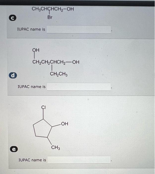 Solved Assign IUPAC names to the following alcohols: a IUPAC | Chegg.com