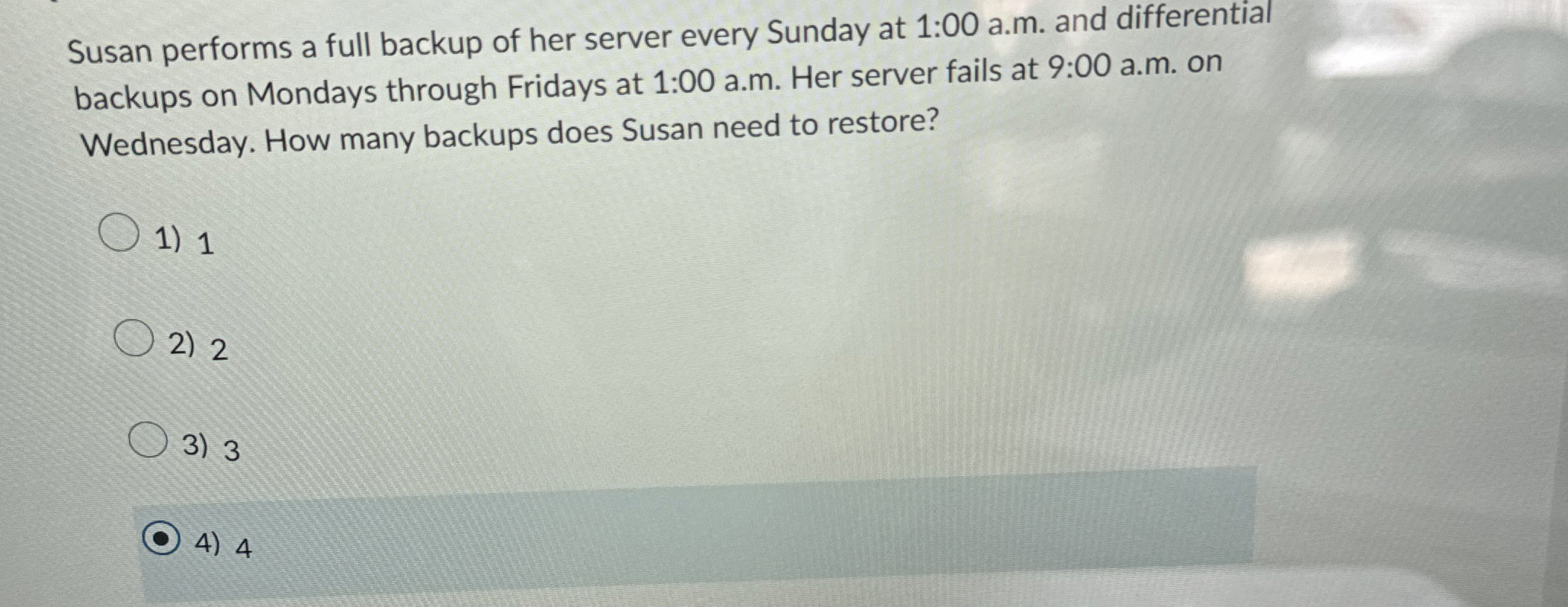 Solved Susan performs a full backup of her server every | Chegg.com