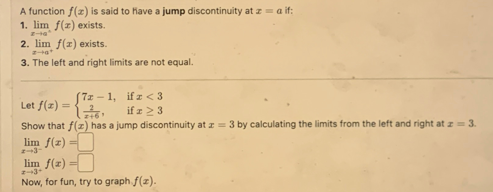Solved A function f(x) ﻿is said to have a jump discontinuity | Chegg.com