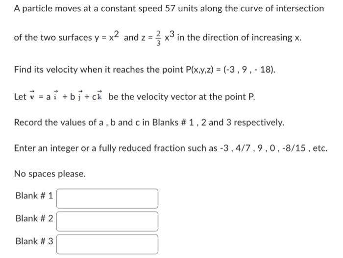 Solved A particle moves at a constant speed 57 units along | Chegg.com