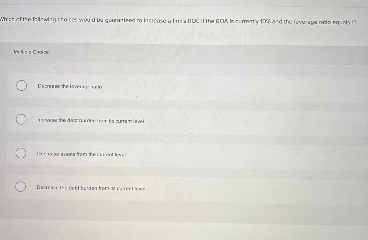 An increase in which one of the following will have | Chegg.com