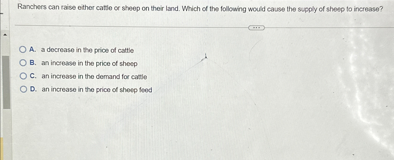 Ranchers can raise either cattle or sheep on their | Chegg.com
