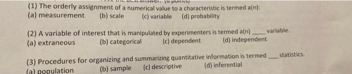 Solved (1) The orderly assignment of a numerical value to a | Chegg.com