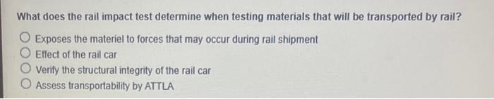 Solved What does the rail impact test determine when testing | Chegg.com