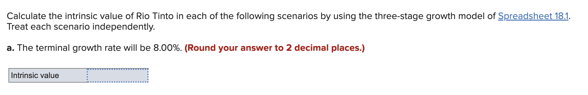 Solved Calculate the intrinsic value of Rio Tinto in each of | Chegg.com