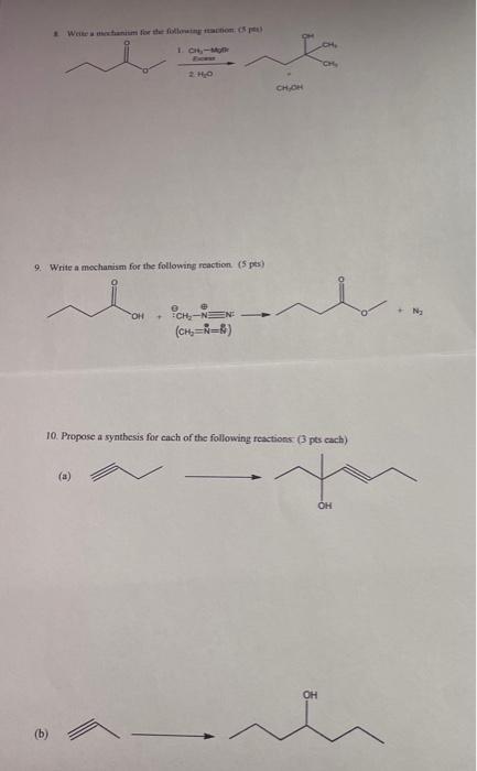 Solved 9. Write a mechanism for the following reaction. (5 | Chegg.com
