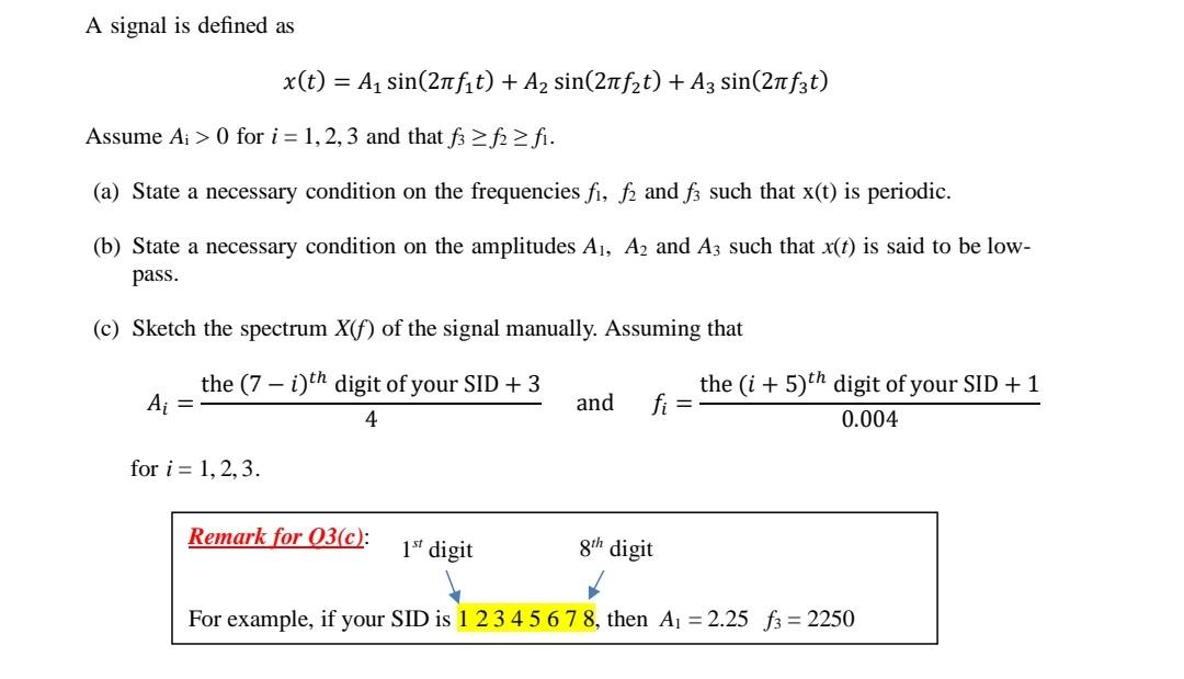 Solved A signal is defined as | Chegg.com