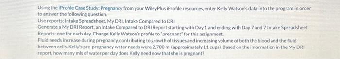 Solved Using the iProfile Case Study: Pregnancy from your | Chegg.com