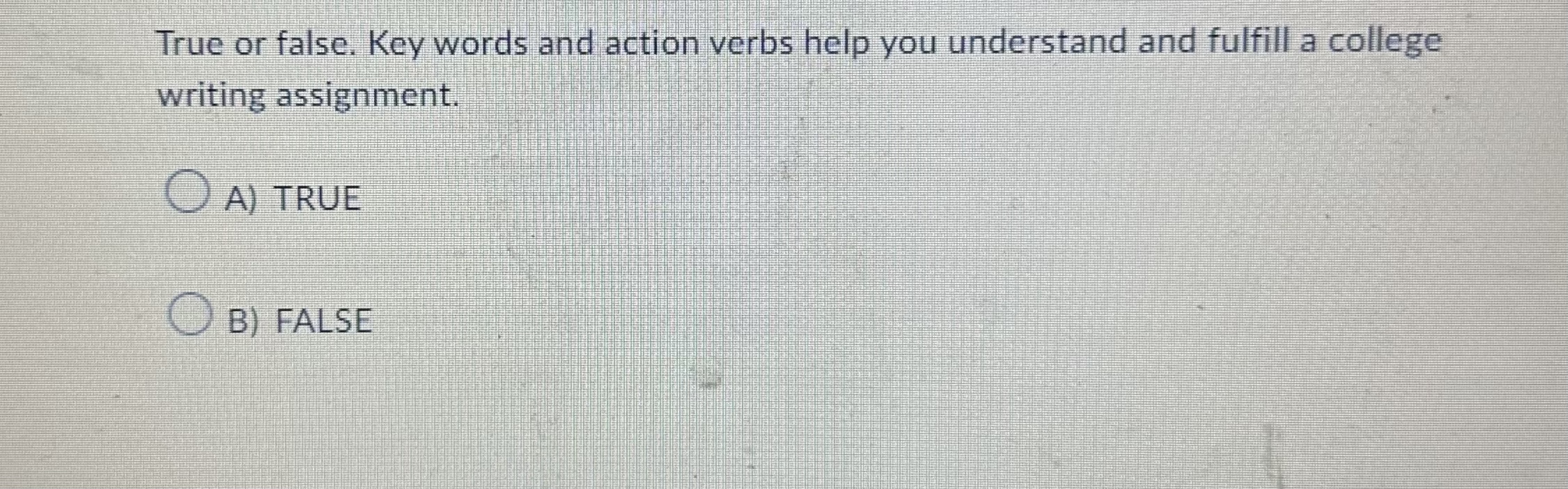 Solved True or false. Key words and action verbs help you | Chegg.com