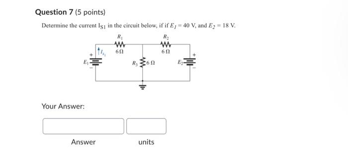 Solved Determine the current IS1 in the circuit below, if if | Chegg.com