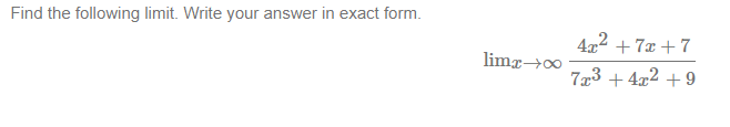 Solved Find the following limit. ﻿Write your answer in exact | Chegg.com