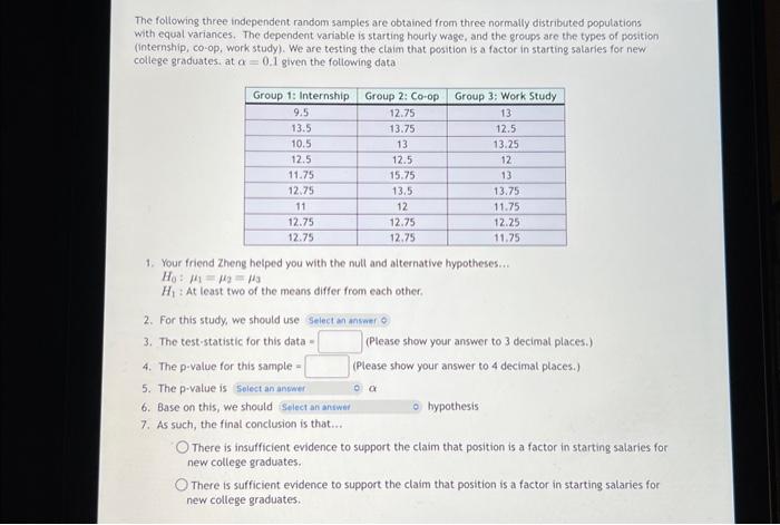 Solved The following three independent random samples are | Chegg.com
