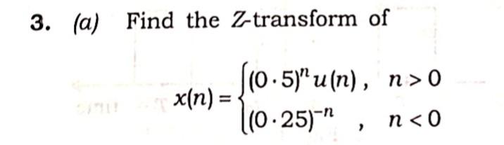 Solved (a) Find the Z-transform of | Chegg.com
