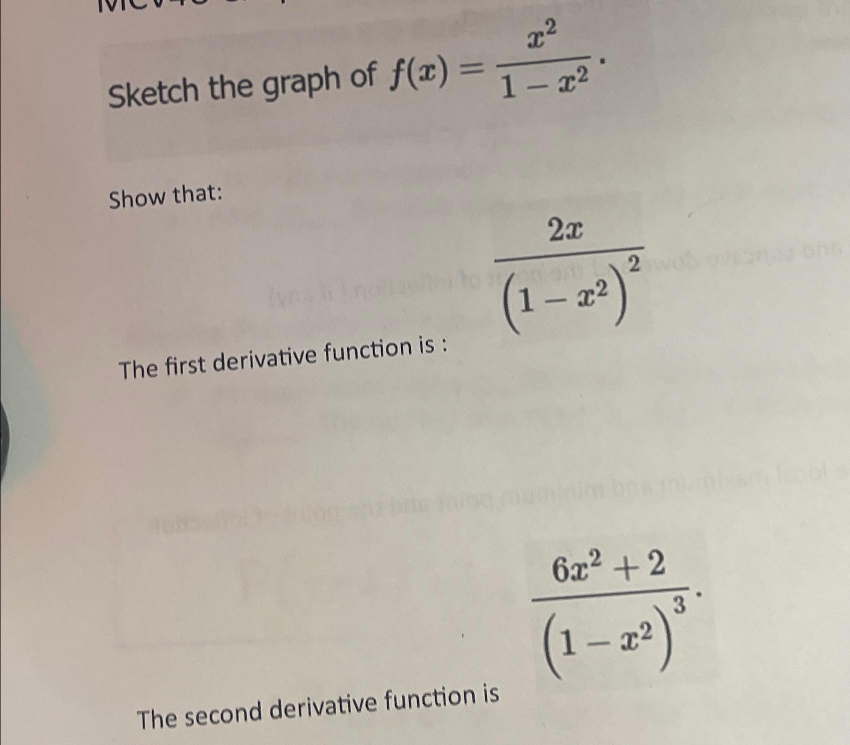 Solved Sketch the graph of f(x)=x21-x2.Show | Chegg.com