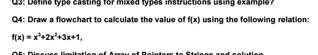 Solved Q4: Draw a flowchart to calculate the value of f(x) | Chegg.com