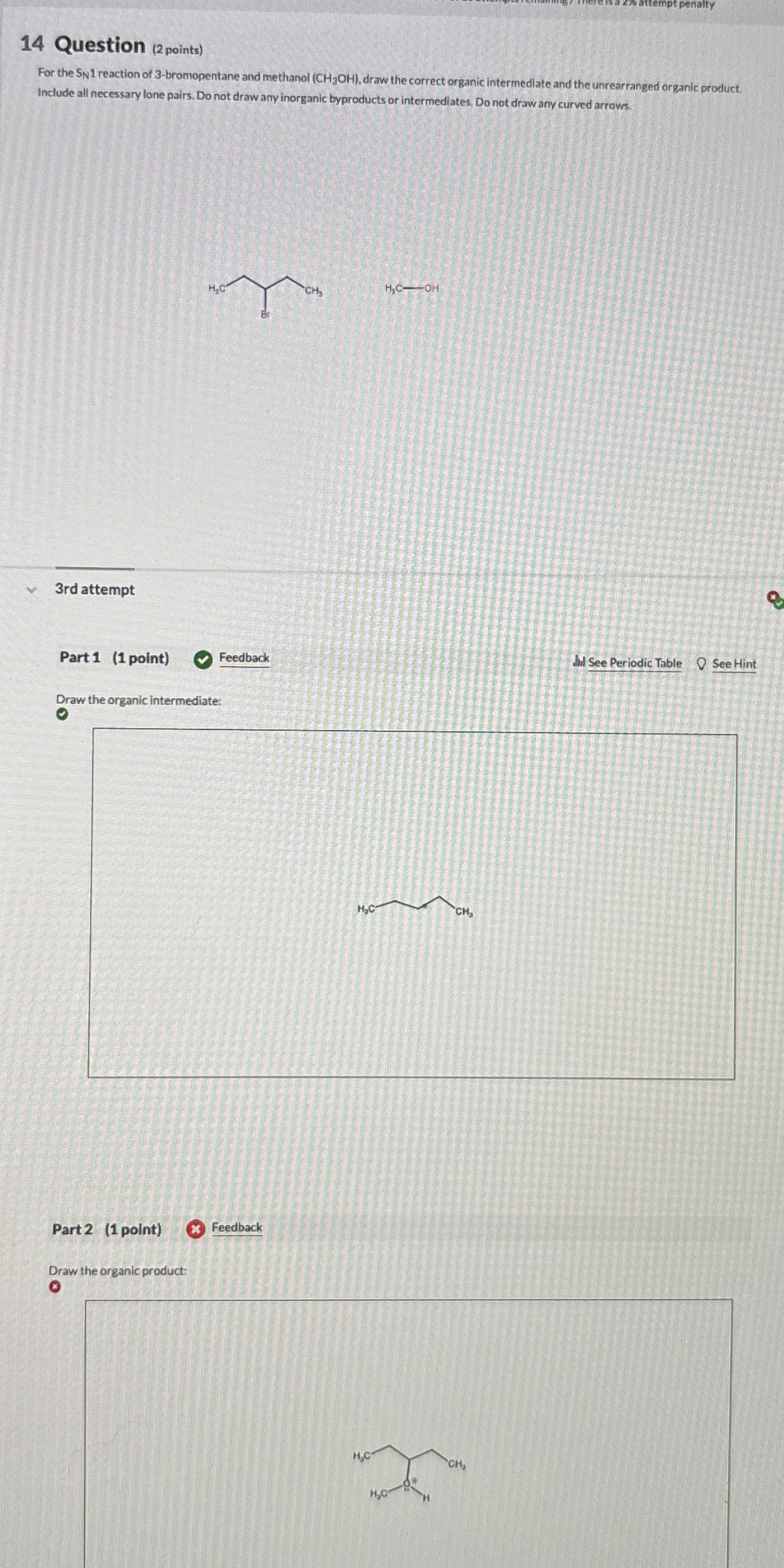 Solved 14 ﻿Question (2 ﻿points)For the SN1 ﻿reaction of | Chegg.com