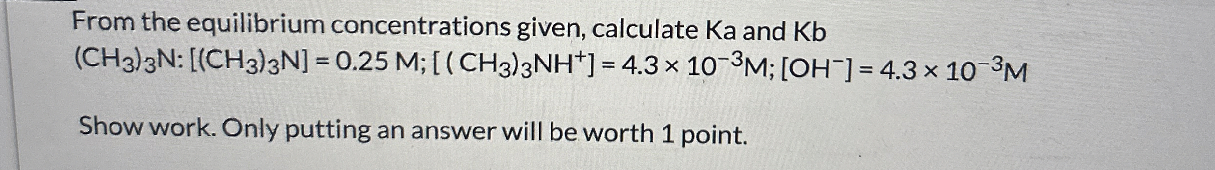 Solved From the equilibrium concentrations given, calculatE | Chegg.com