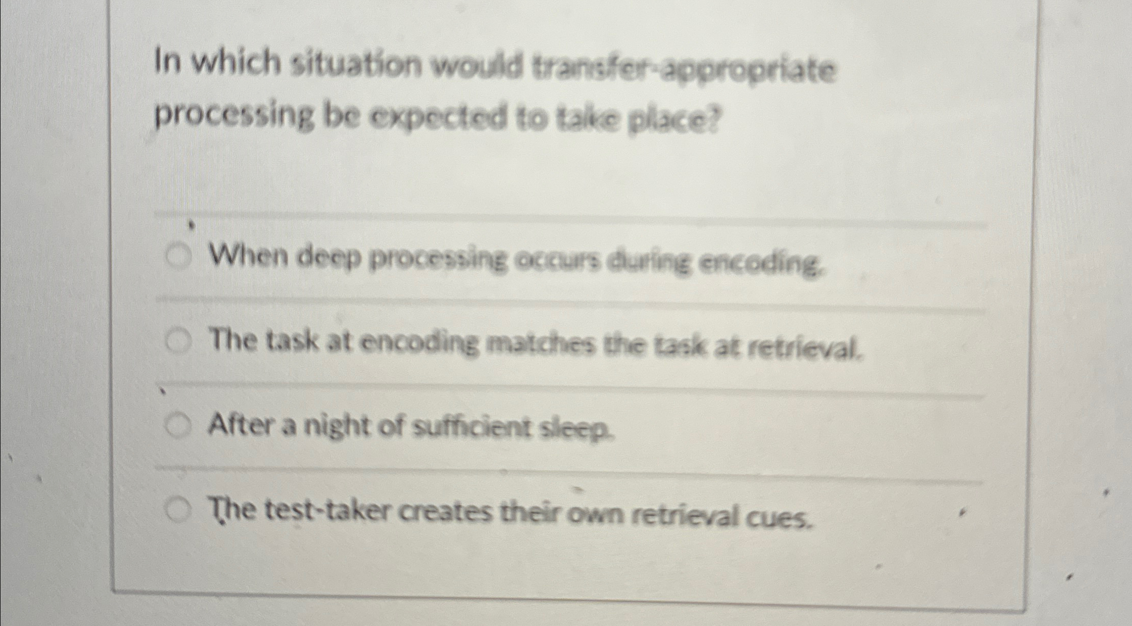 Solved In which situation would transfer-appropriate | Chegg.com