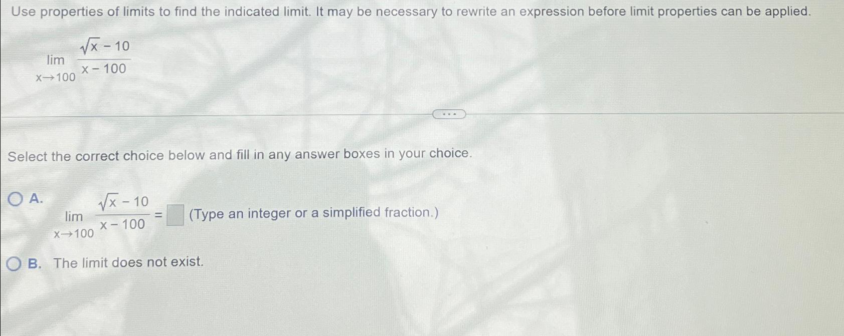 Solved Use properties of limits to find the indicated limit. | Chegg.com