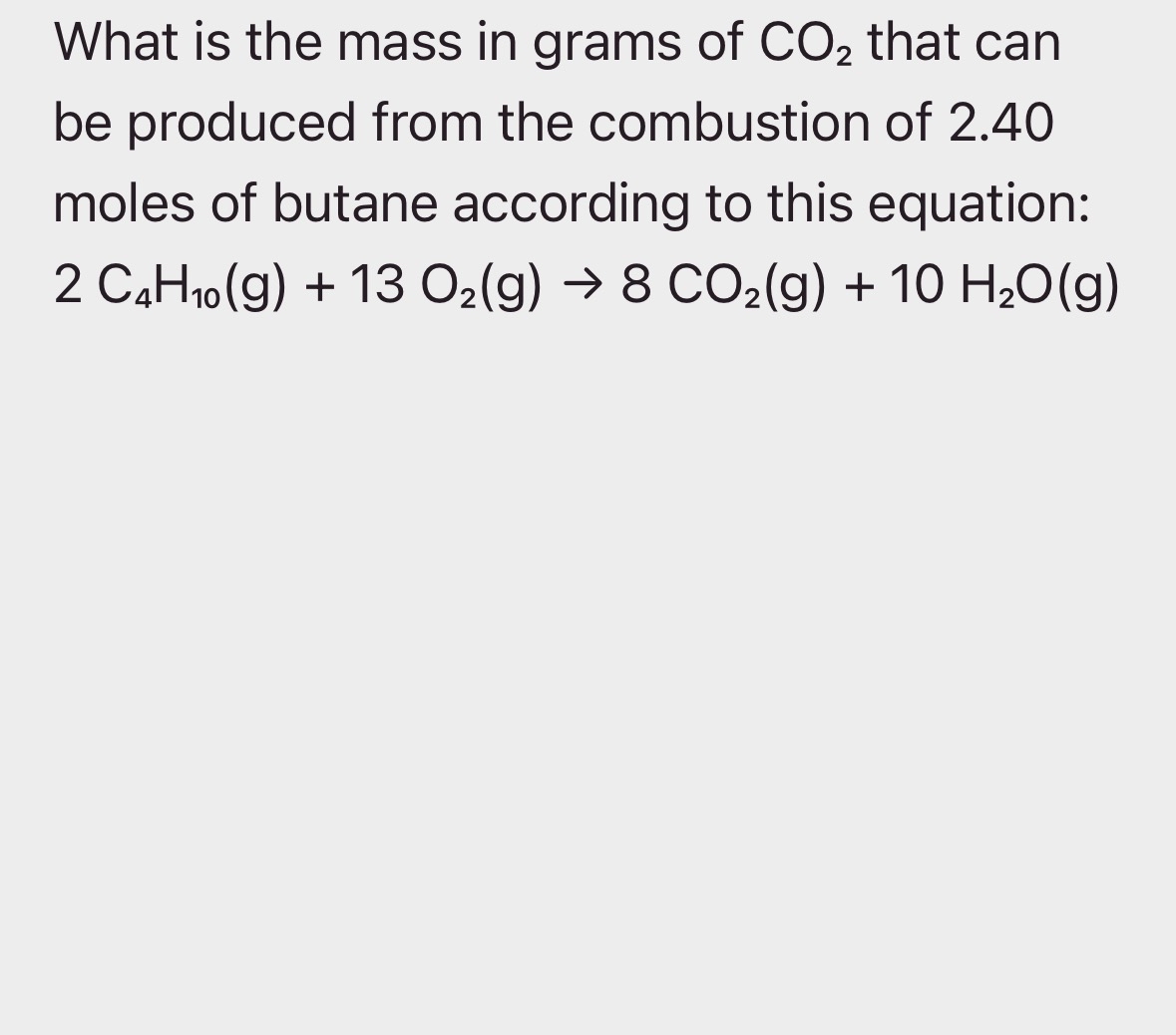 What is the mass in grams of CO2 ﻿that canbe produced | Chegg.com