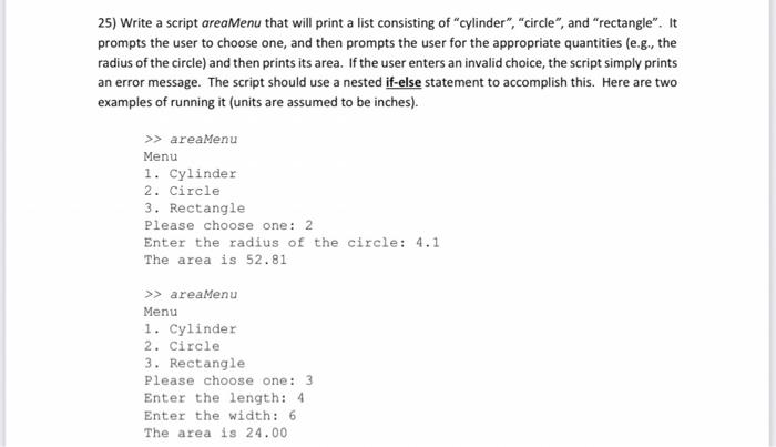 Solved 25) Write a script areaMenu that will print a list | Chegg.com