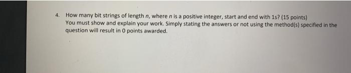 Solved 4. How many bit strings of length n, where n is a | Chegg.com