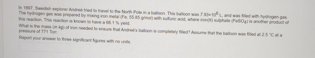Solved In 1897, Swedish explorer Andreé tried to travel to | Chegg.com