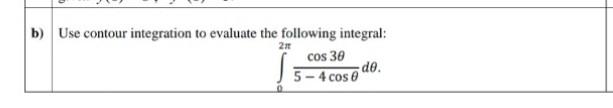 Solved 2 b) Use contour integration to evaluate the | Chegg.com