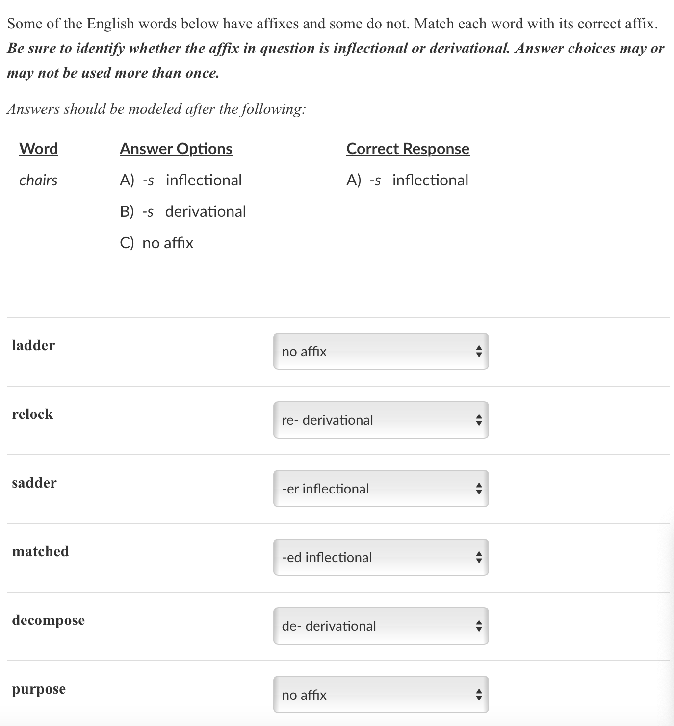 Some of the English words below have affixes and some | Chegg.com