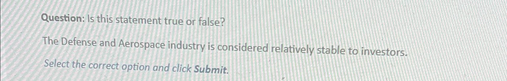 Solved Question: Is this statement true or false?The Defense | Chegg.com