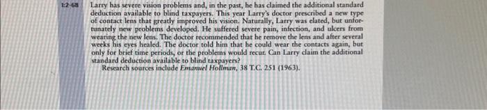 Solved Larry has severe vision problems and, in the past, he | Chegg.com