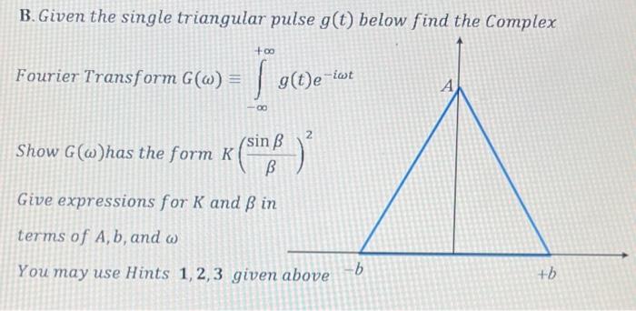 Solved A. Given the periodic signal below with period T>2b, | Chegg.com