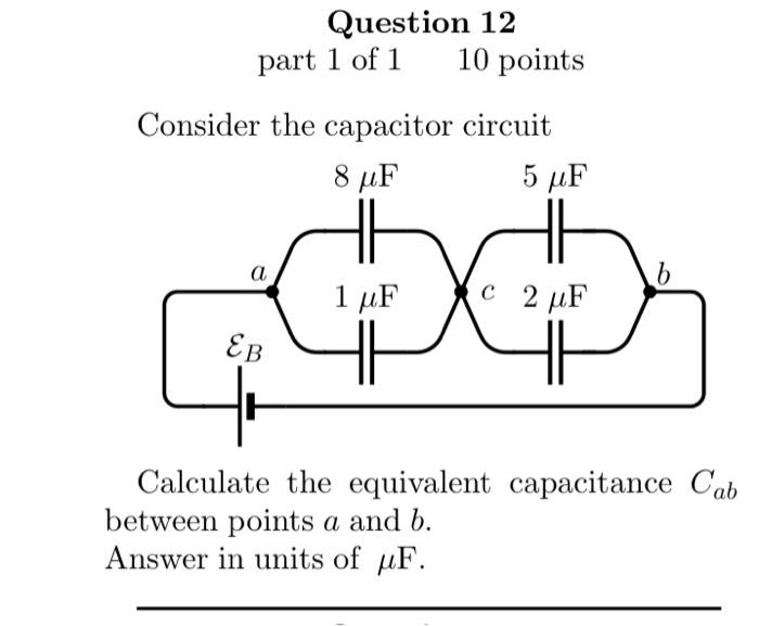 Solved Consider the capacitor circuit Calculate the | Chegg.com