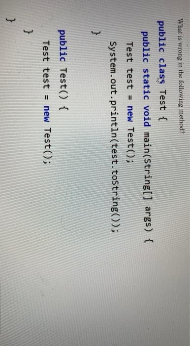 Solved What is wrong in the following method? public class | Chegg.com
