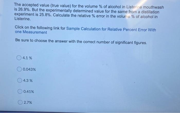 Solved The accepted value (true value) for the volume % of | Chegg.com