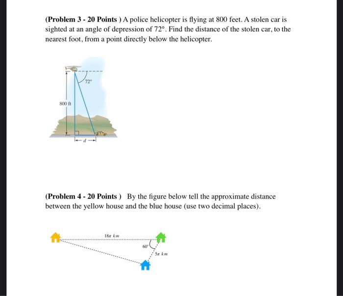 Solved (Problem 3 - 20 Points ) A police helicopter is | Chegg.com