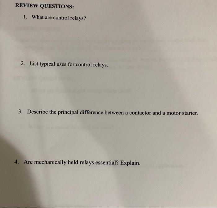 Solved REVIEW QUESTIONS: 1. What are control relays? 2. List | Chegg.com
