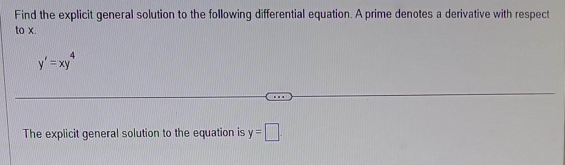 Solved Find the explicit general solution to the following | Chegg.com
