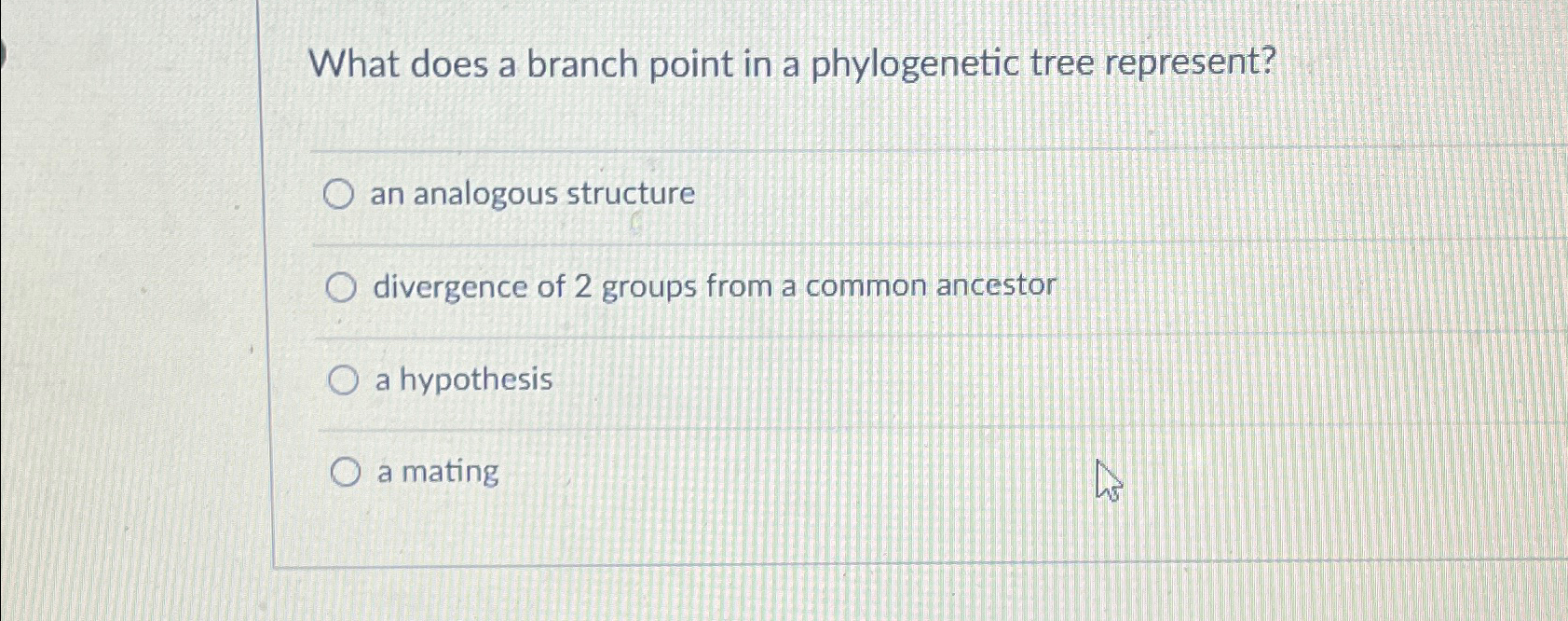 Solved What does a branch point in a phylogenetic tree | Chegg.com