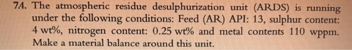 74. The atmospheric residue desulphurization unit | Chegg.com