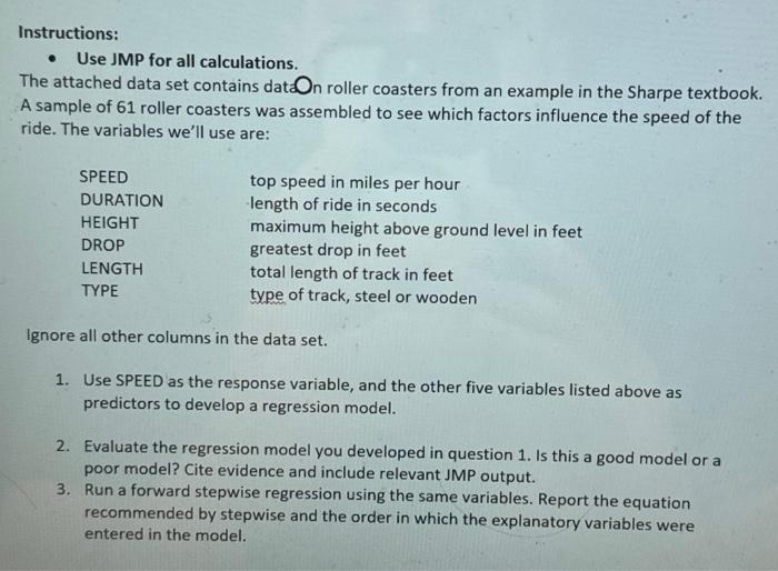 Instructions: - Use JMP for all calculations. The | Chegg.com