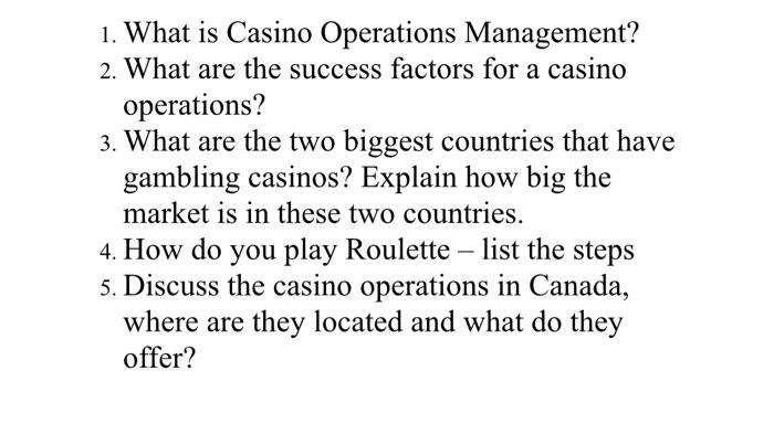 Solved 1. What is Casino Operations Management? 2. What are | Chegg.com