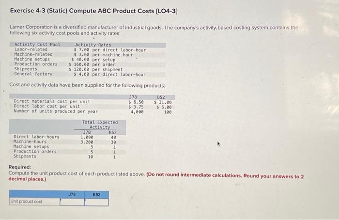 Solved Exercise 4-3 (Static) Compute ABC Product Costs | Chegg.com
