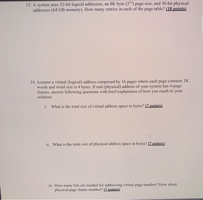 Solved 13. A system uses 32-bit logical addresses, an 8K | Chegg.com