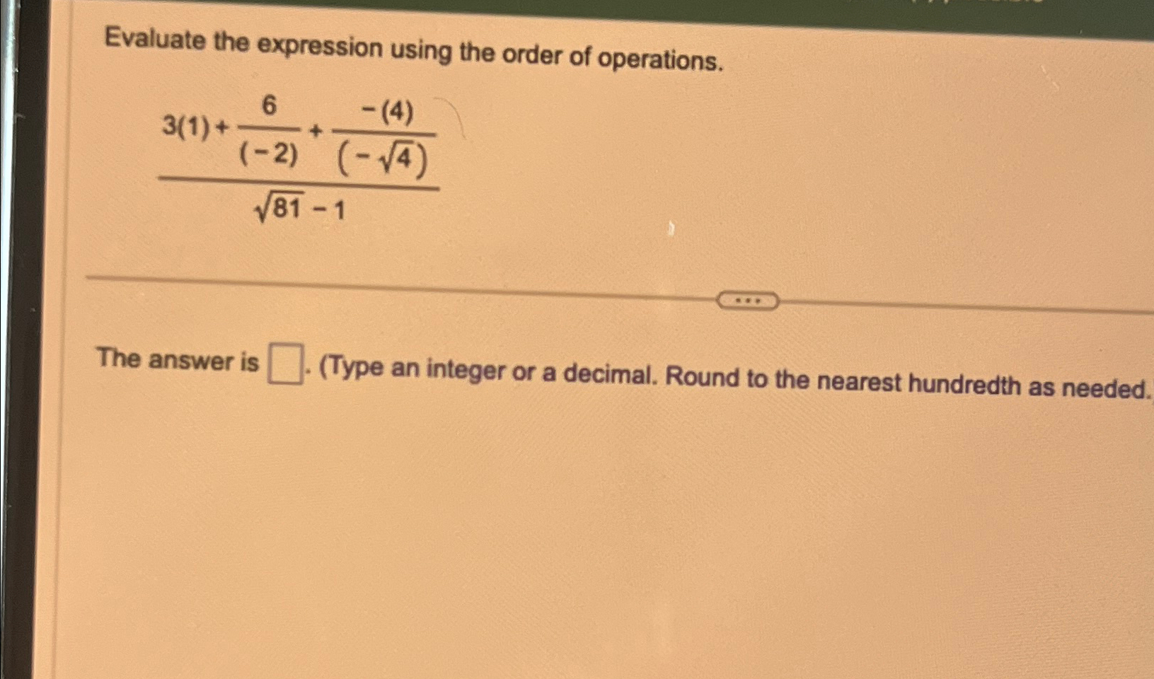 Solved Evaluate the expression using the order of | Chegg.com