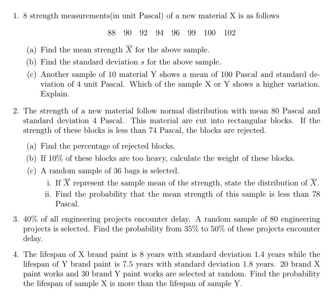 Solved 1. 8 strength measurements(in unit Pascal) of a new | Chegg.com