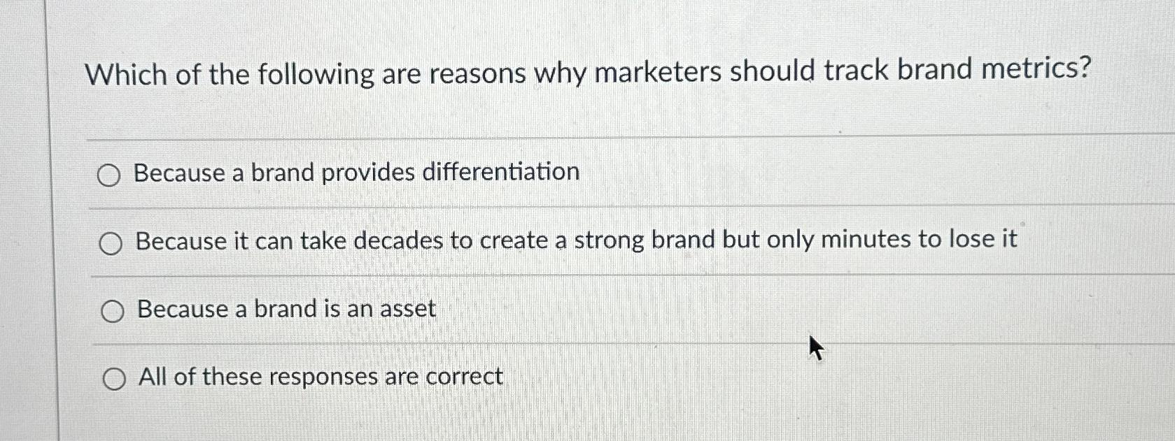 Solved Which of the following are reasons why marketers | Chegg.com