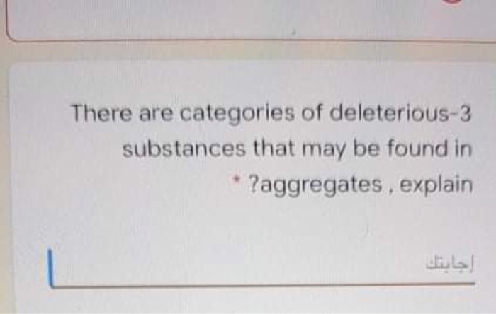Solved There are categories of deleterious-3 substances that | Chegg.com