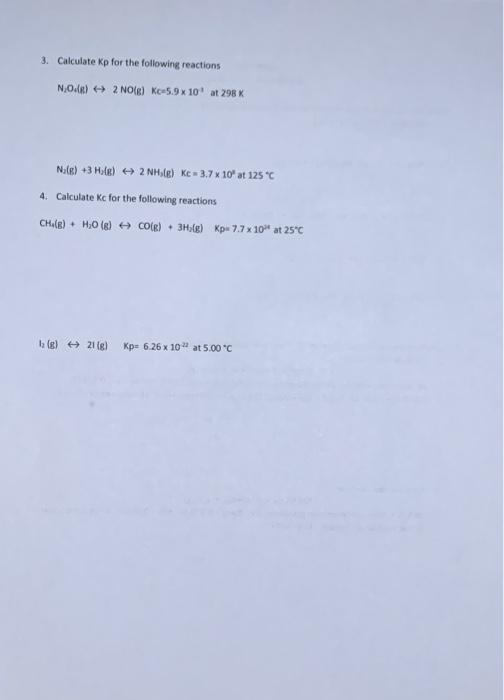 Solved 3. Calculate Kp for the following reactions N.OB) | Chegg.com