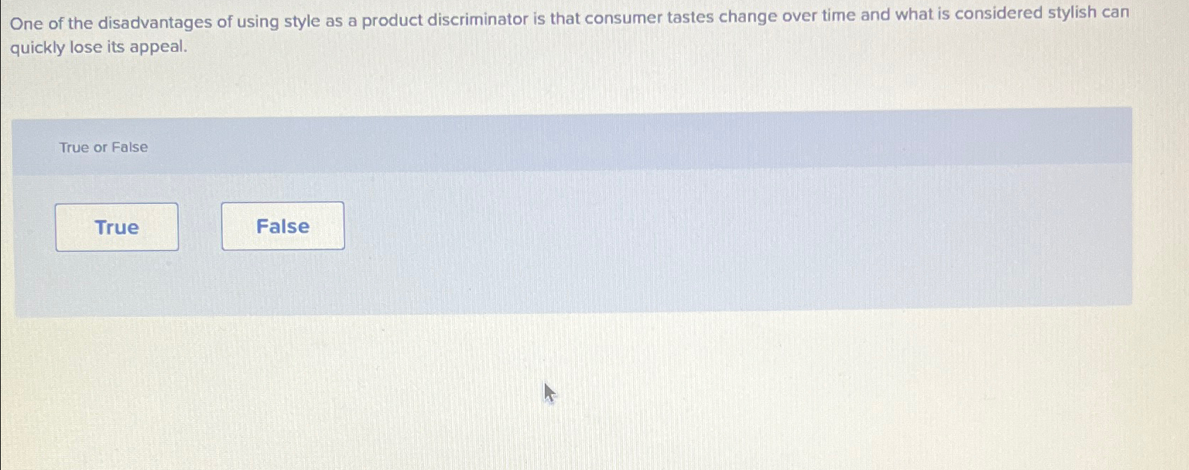 Solved One of the disadvantages of using style as a product | Chegg.com